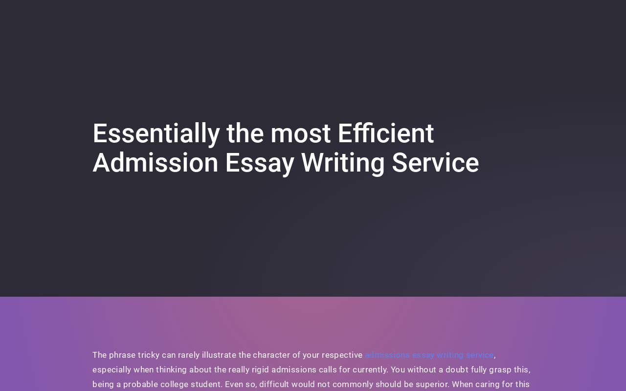 Admissions essay writing service